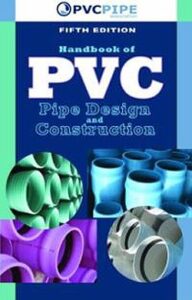 Handbook of PVC Pipe Design and Construction – License Exam Services, LLC.